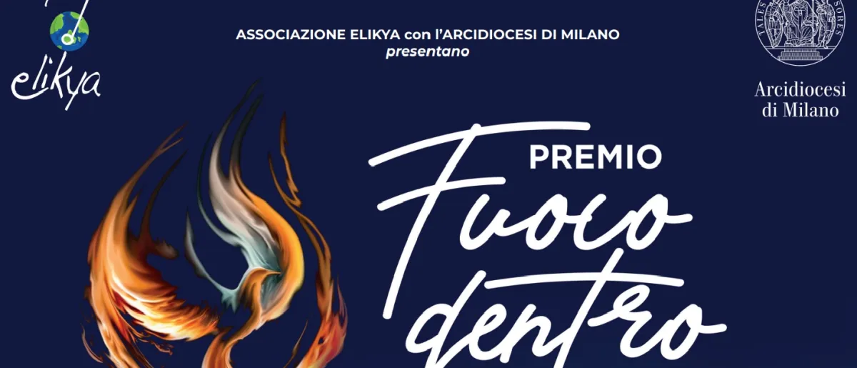 A Milano il Premio "Fuoco dentro – Donne e uomini che cambiano il mondo"