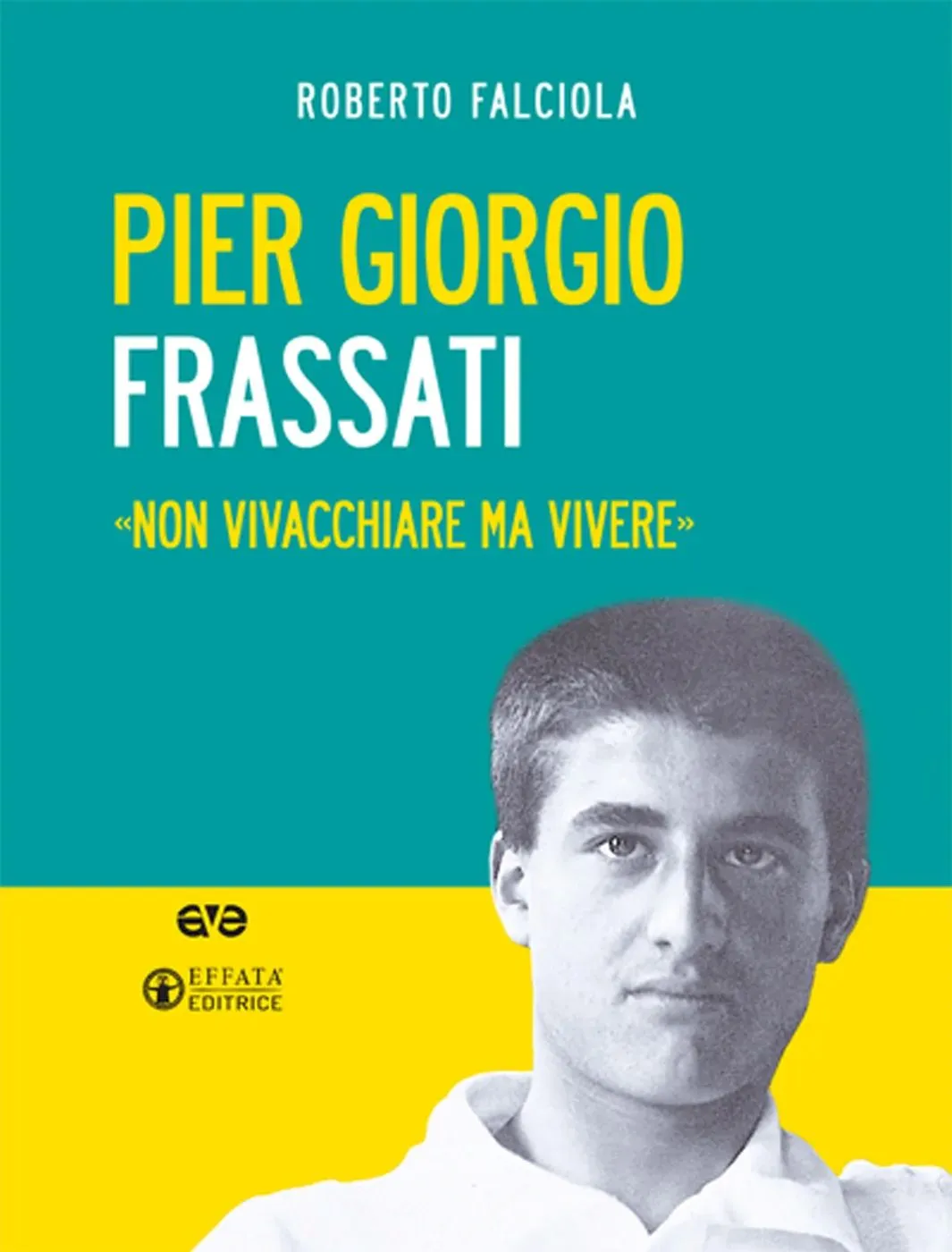 Roberto Falciola, il vicepostulatore di Pier Giorgio Frassati: "Lui è ...